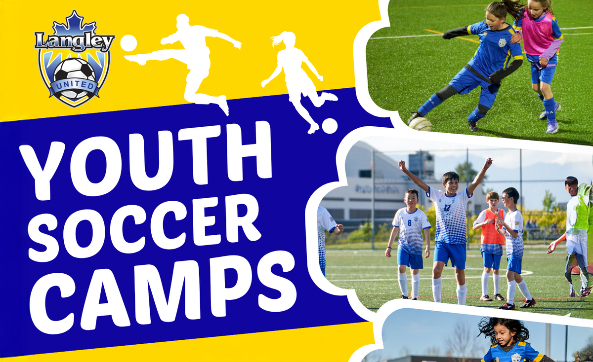 Kickstart your summer with Langley United's Youth Soccer Camps! – LUSA